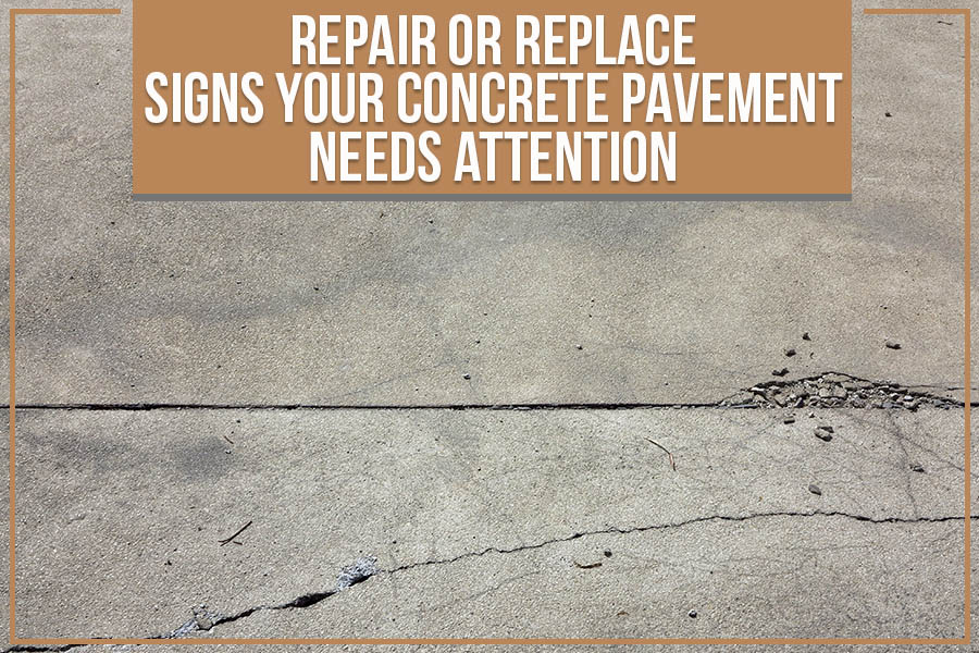 Repair Or Replace: Signs Your Concrete Pavement Needs Attention ...
